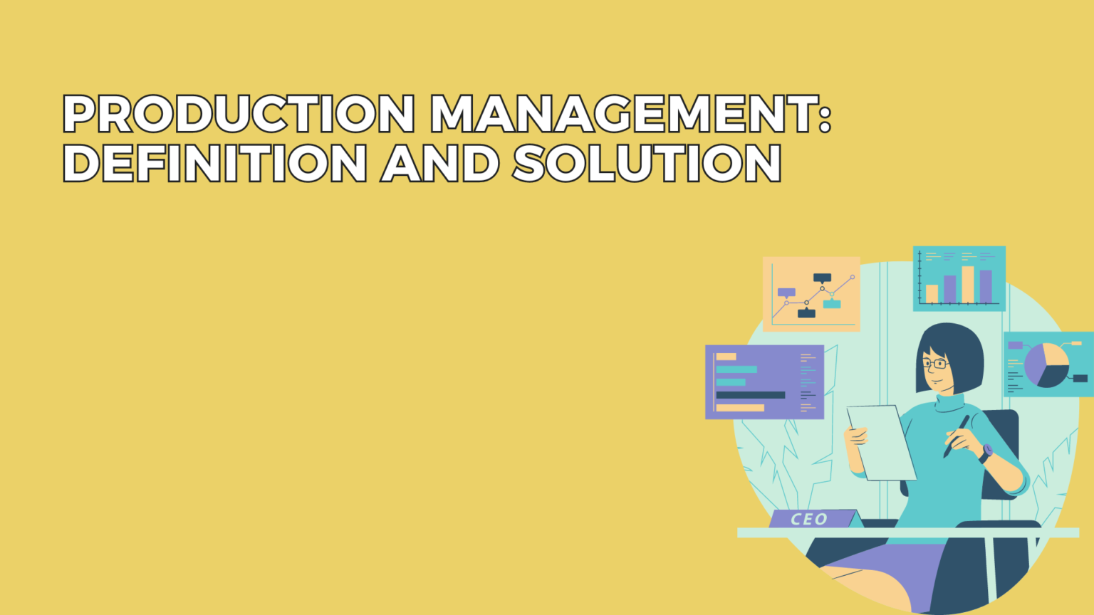 Production Management: Definition and Solution – AJAW (MRP3) ⚙