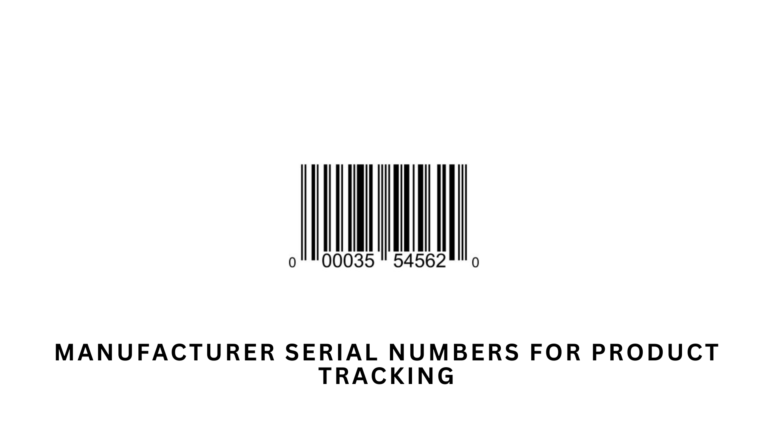 Manufacturer Serial Numbers for Product Tracking – AJAW (MRP3) ⚙