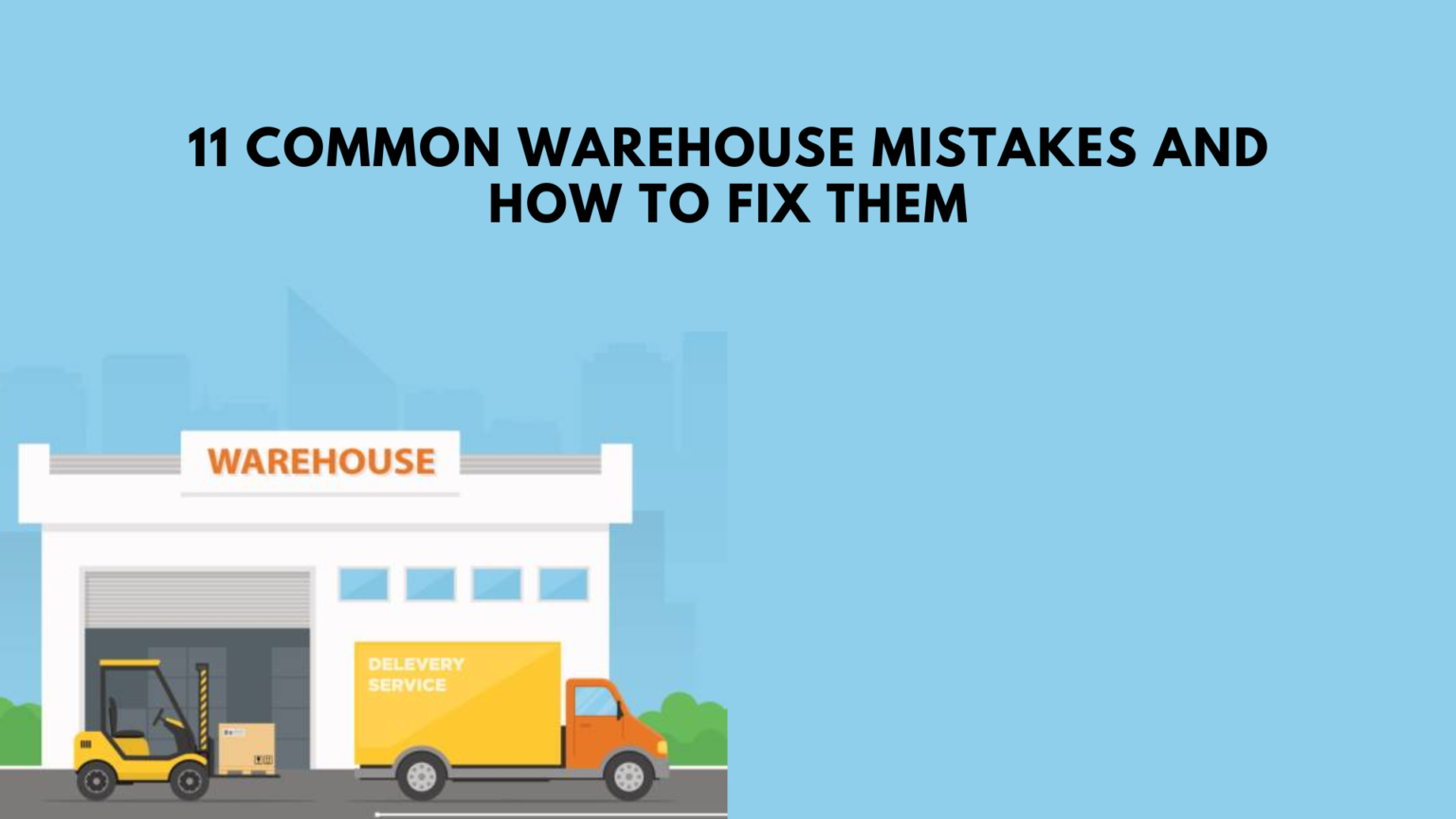 11 Common Warehouse Mistakes and How to Fix Them – AJAW (MRP3) ⚙