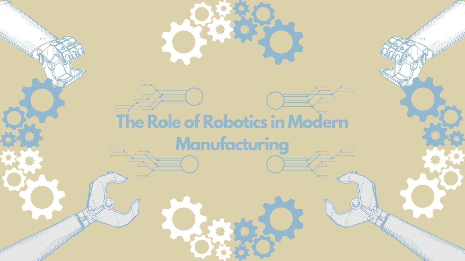 The Role of Robotics in Modern Manufacturing – AJAW (MRP3) ⚙